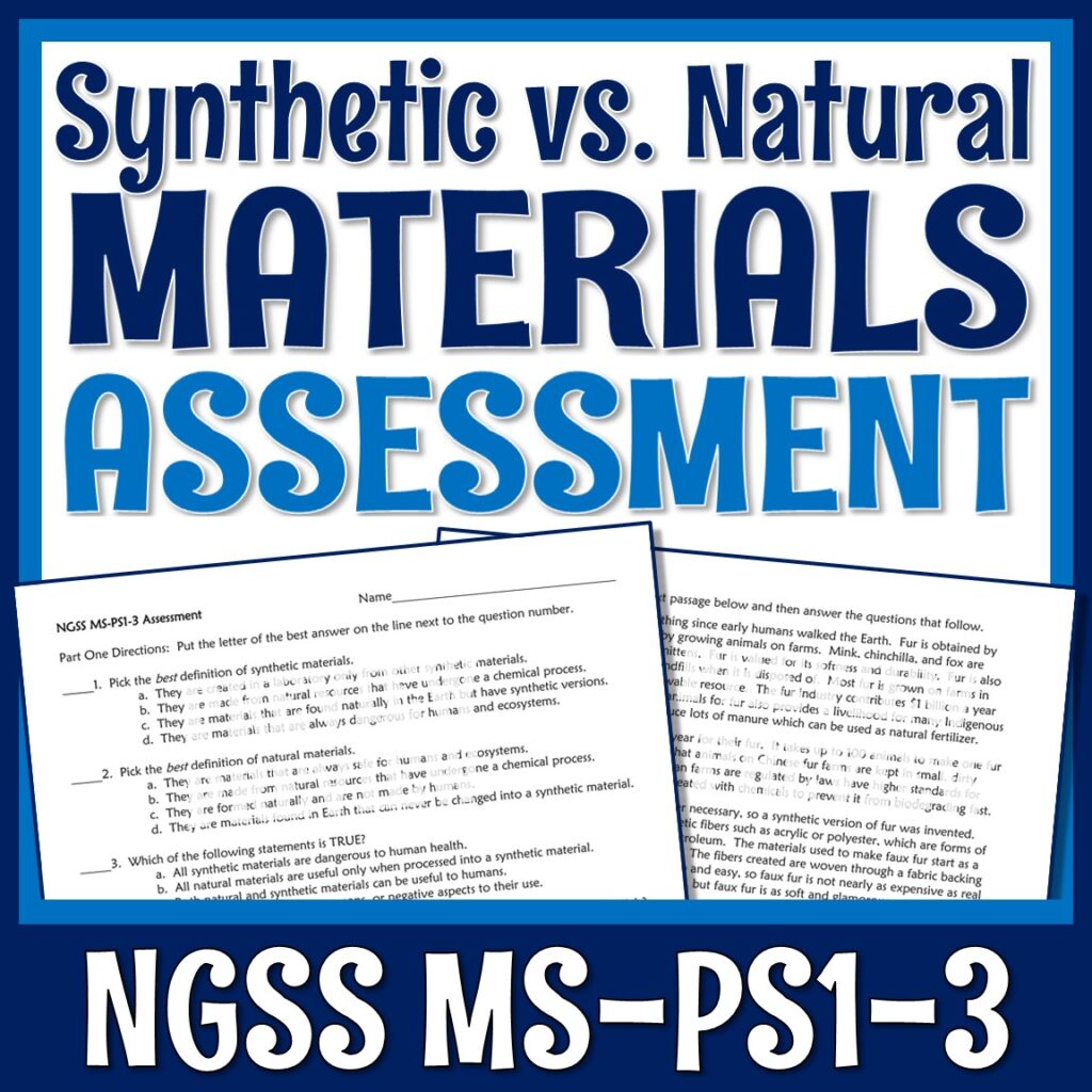 Natural Resources and Synthetic Materials: NGSS MS-PS1-3 Test - Flying ...