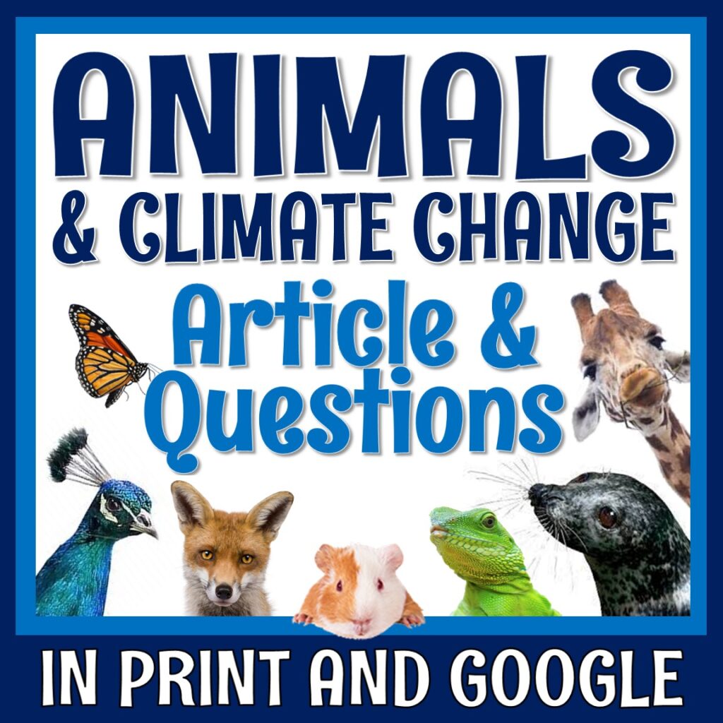 Effects of Climate Change on Animals Article and Worksheet - Flying ...