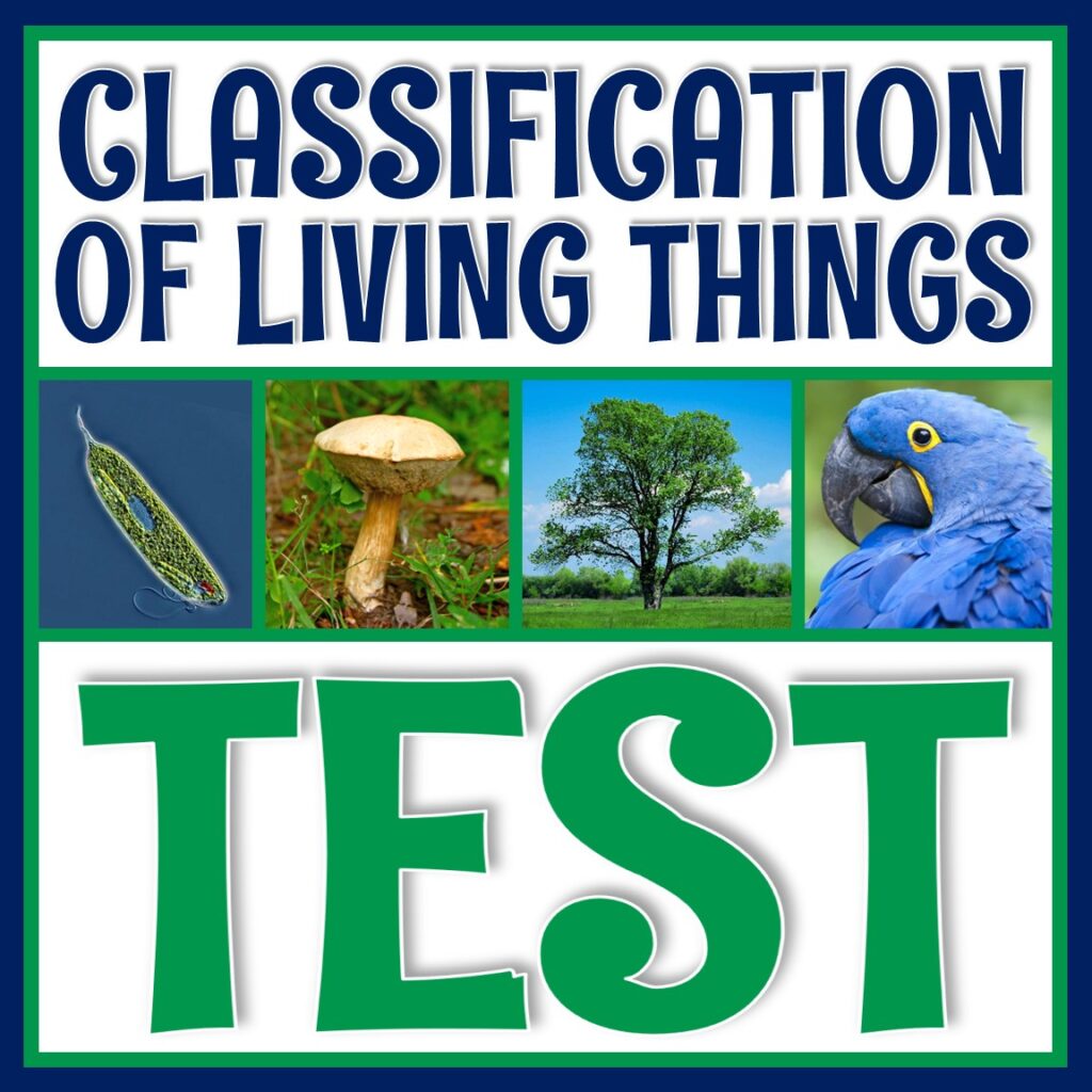Classification of Living Things Test - Flying Colors Science