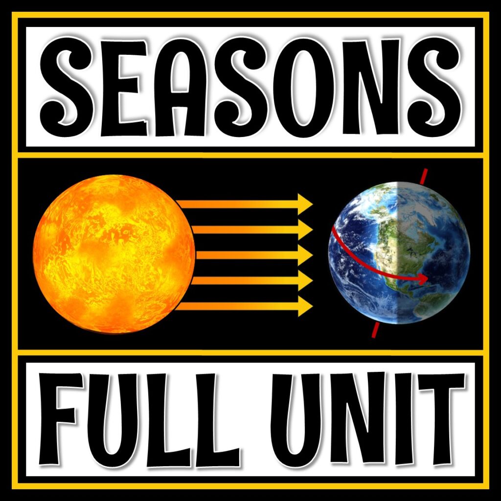 Earth's Seasons UNIT BUNDLE - Flying Colors Science
