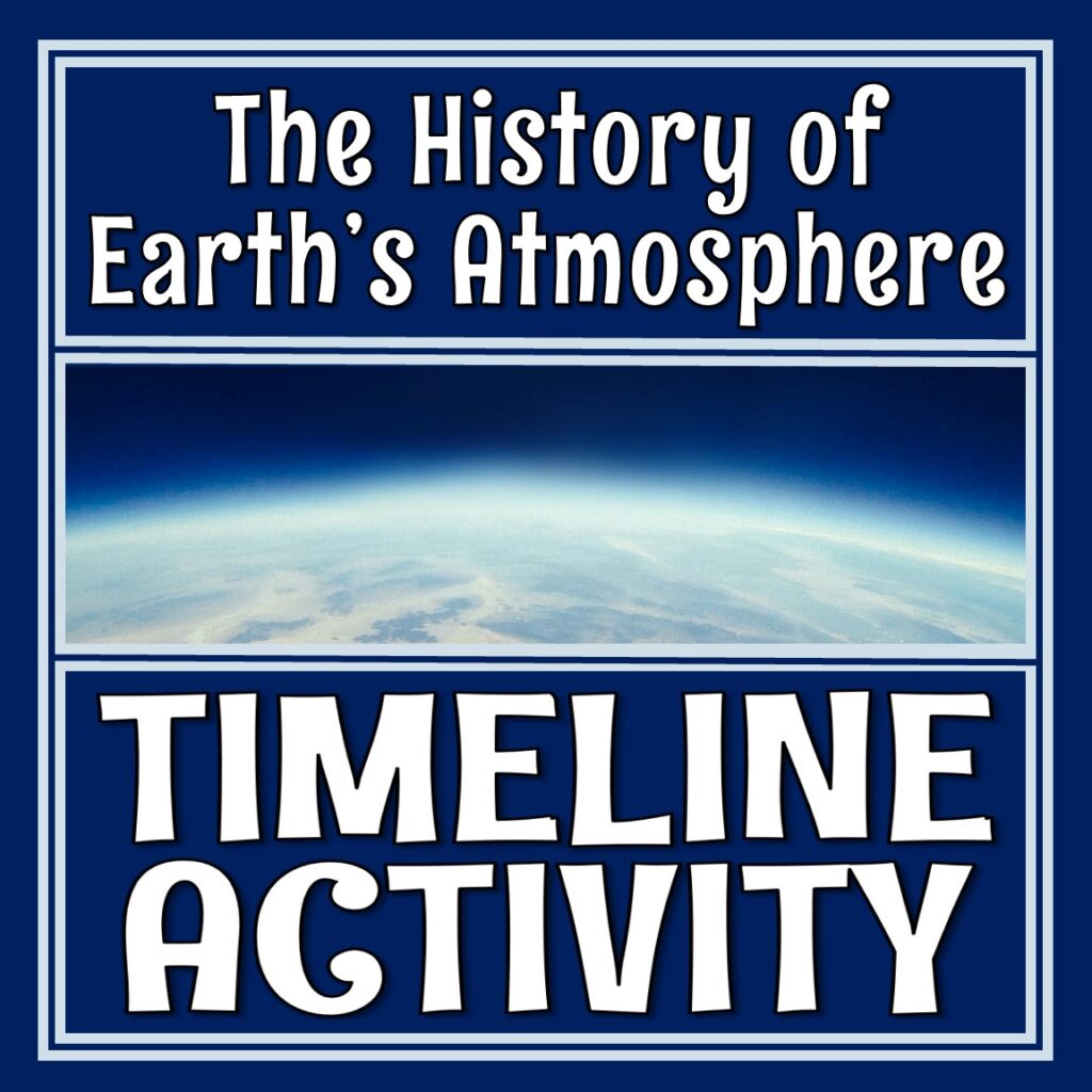 History of Earth's Atmosphere Activity - Flying Colors Science