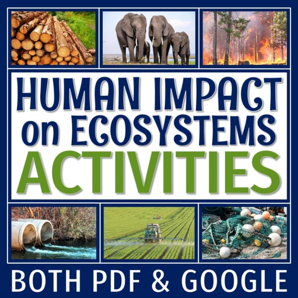 Human Impact on the Environment ACTIVITY BUNDLE - Flying Colors Science