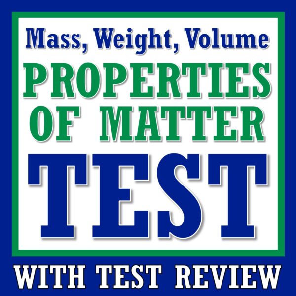 Properties of Matter TEST with Mass Weight and Volume - Flying Colors ...
