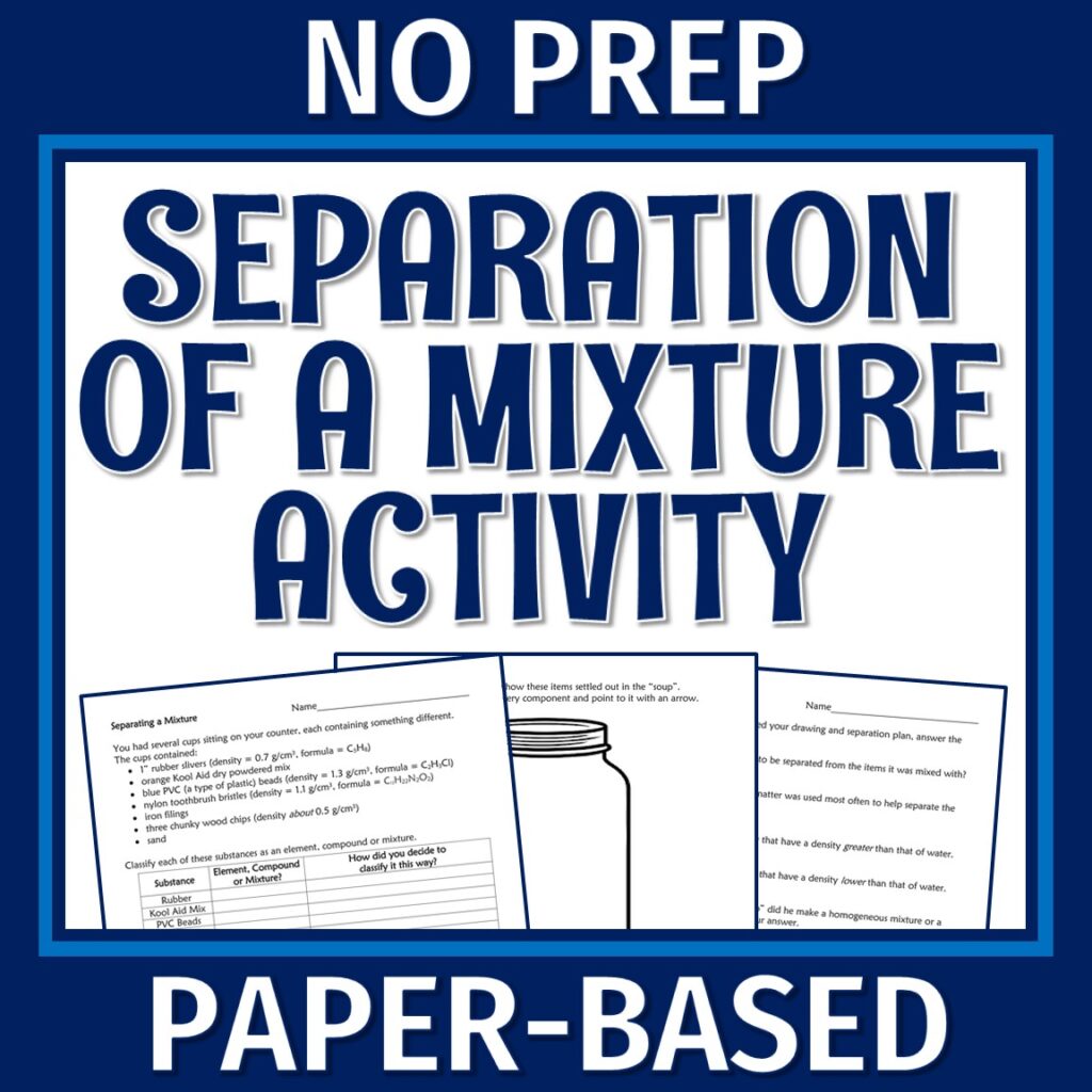 Classification of Matter Activity: Make a Plan to Separate a Mixture ...