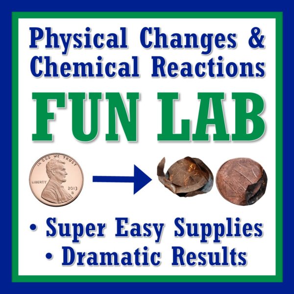 Physical Changes and Chemical Reactions in Matter Penny Lab - Flying ...