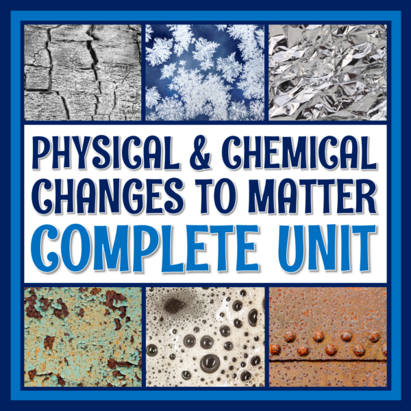 Physical Changes and Chemical Reactions Unit - Flying Colors Science