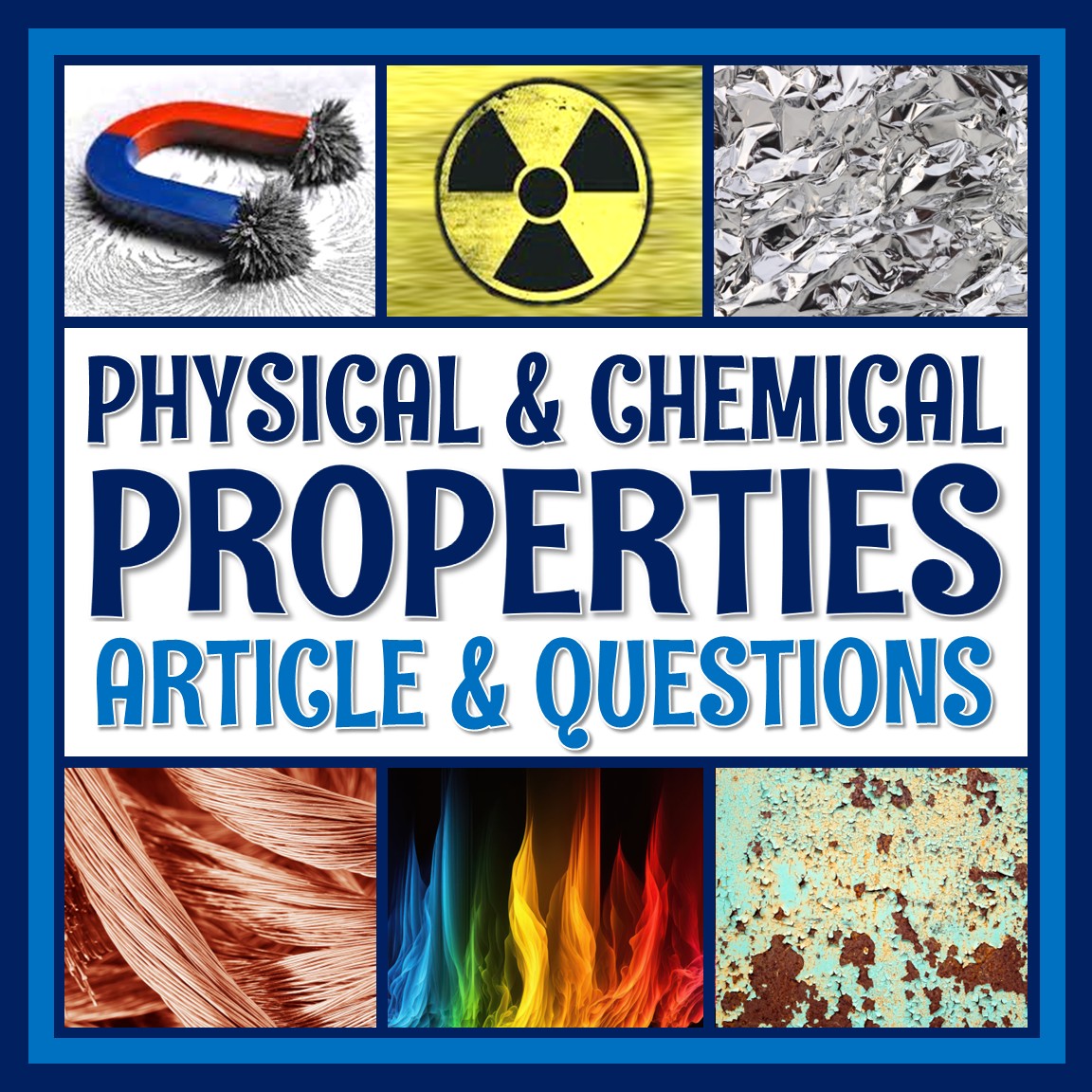 Physical and Chemical Properties of Matter Article and Worksheet ...