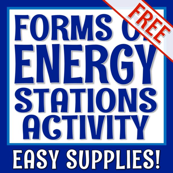 Forms of Energy Stations Activity - Flying Colors Science