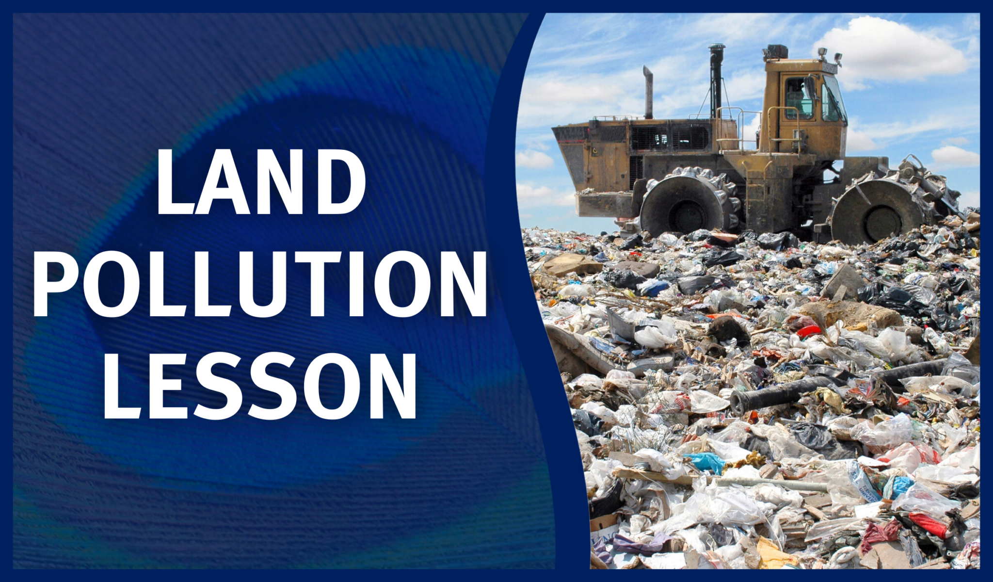 Land Pollution Lesson Plan - Flying Colors Science
